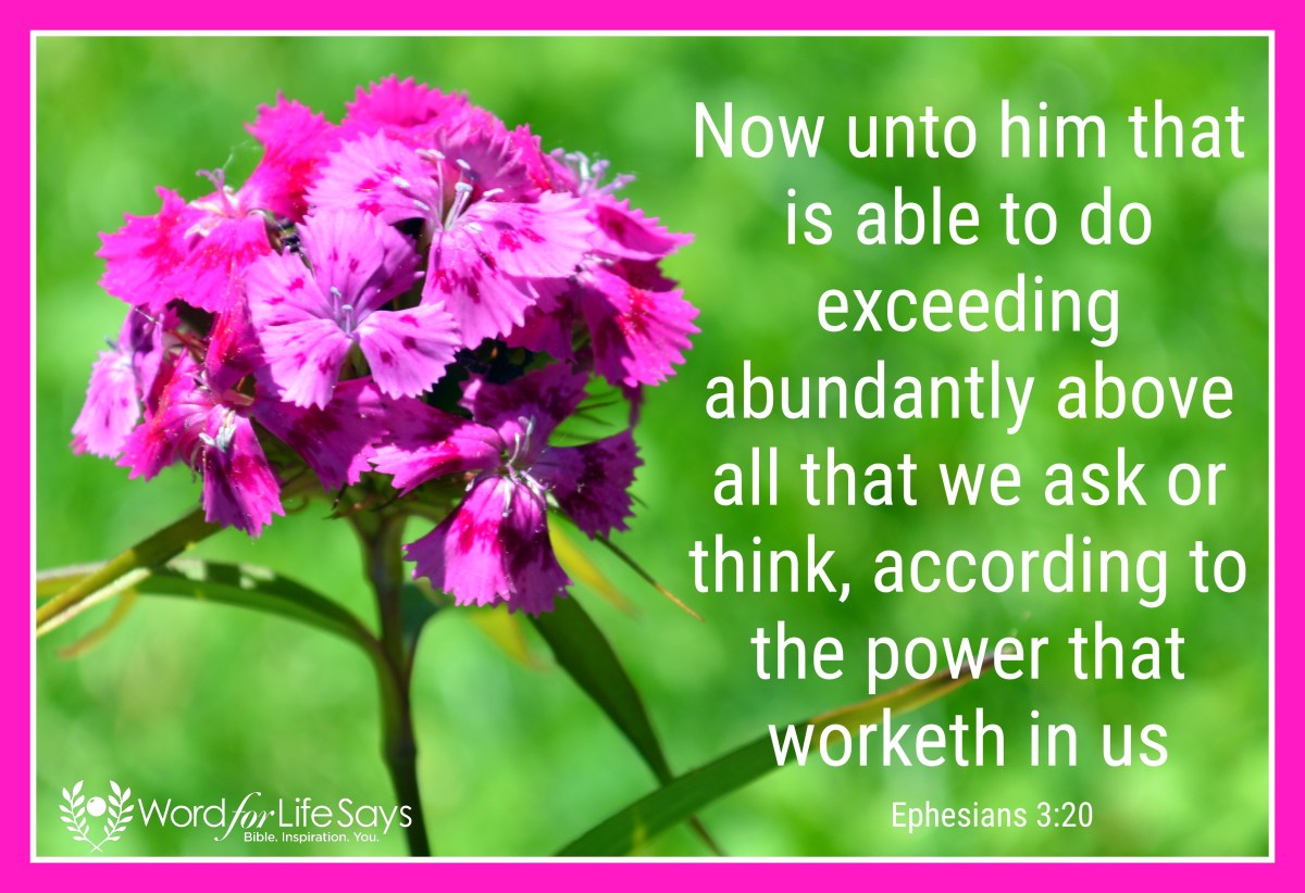 “GOD’S POWER IS GREAT IN US AND FOR US!” – Word For Life Says…